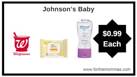 Walgreens: Johnson’s Baby Products as low as $0.99 each through 4/7