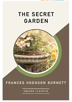 Free The Secret Garden (AmazonClassics Edition)
