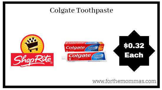 ShopRite: Colgate Toothpaste Just $0.32 Each Starting 8/5!