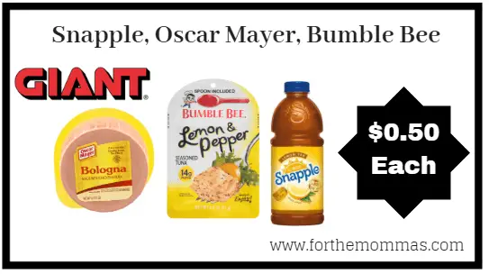 Giant: Snapple, Oscar Mayer, Bumble Bee & More ONLY $0.50 Each Starting ...