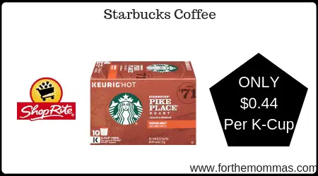 ShopRite: Starbucks Coffee Just $0.44 Per K-Cup Starting 3/3!