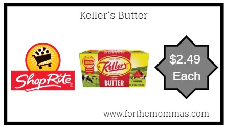 ShopRite: Keller’s Butter Just $2.49 Each Starting 5/5!