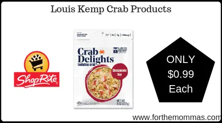 ShopRite: Louis Kemp Crab Products JUST $0.99 Each Thru 6/8!