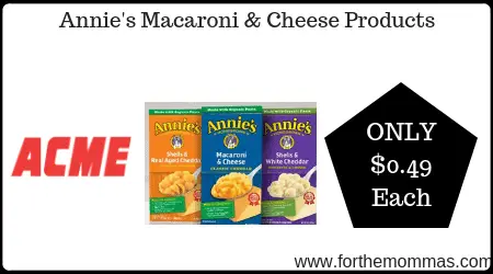 Acme: Annie's Macaroni & Cheese Products ONLY $0.49 Each Starting 7/26!