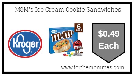 Kroger Mega Sale: M&M's Ice Cream Cookie Sandwiches ONLY $0.49 (Reg $4.99)