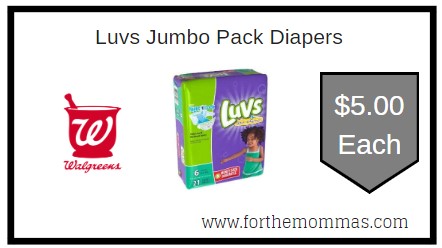 Luvs Jumbo Pack Diapers at Walgreens ONLY $5.00 Each