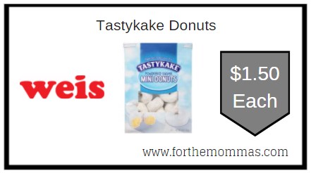 Tastykake Donuts at Weis ONLY $1.50 Each