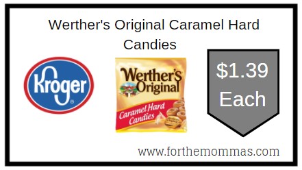 Werther's Original Caramel Hard Candies at Kroger For ONLY $1.39 Each