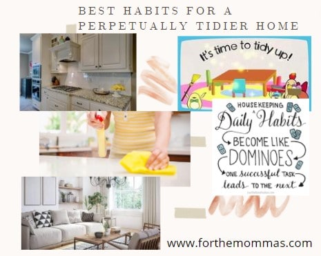 2 Of The Best Habits For a Perpetually Tidier Home