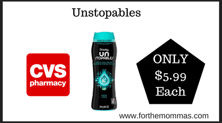 Unstopables at CVS ONLY $5.99 Each