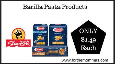 Barilla Pasta Products Just $1.49 Each at ShopRite