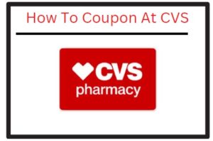 How to Coupon at CVS | Your Guide to Easy Savings