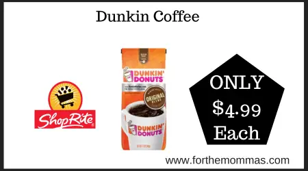 Digital Coupon Offer At ShopRite On Dunkin Coffee Thru 6/24