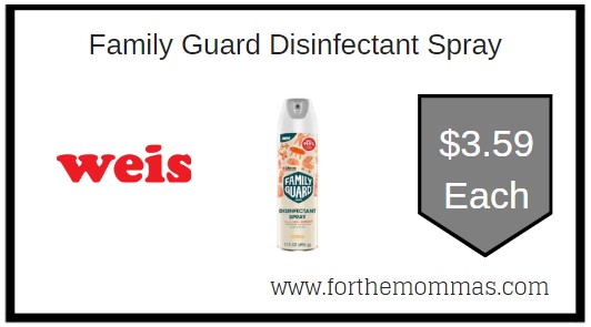 Coupon Deal at Weis on Family Guard Disinfectant Spray