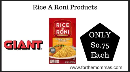 Rice A Roni Products JUST $0.75 Each with Giant Deal