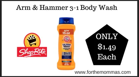 Arm & Hammer 3-1 Body Wash for JUST $1.49 each at ShopRite