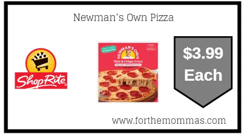 Newman’s Own Pizza JUST $3.99 Each at ShopRite