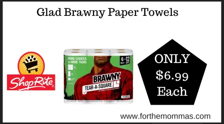 Rebate Deal On Glad Brawny Paper Towels At ShopRite