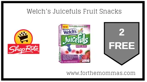 FREE Welch’s Juicefuls Fruit Snacks at ShopRite