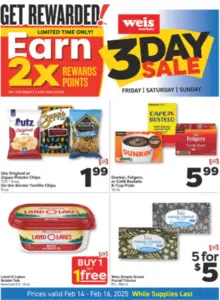 Weis Three Day Sale 02/14/25 - 02/16/25