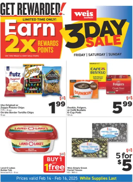 Weis Three Day Sale 02/14/25 - 02/16/25