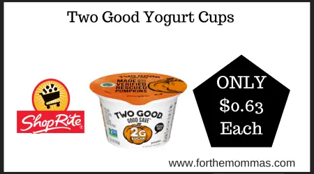 Two Good Yogurt Cups Just $0.63 Each at ShopRite