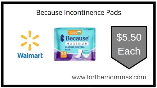 Coupon Deal at Walmart on Because Incontinence Pads